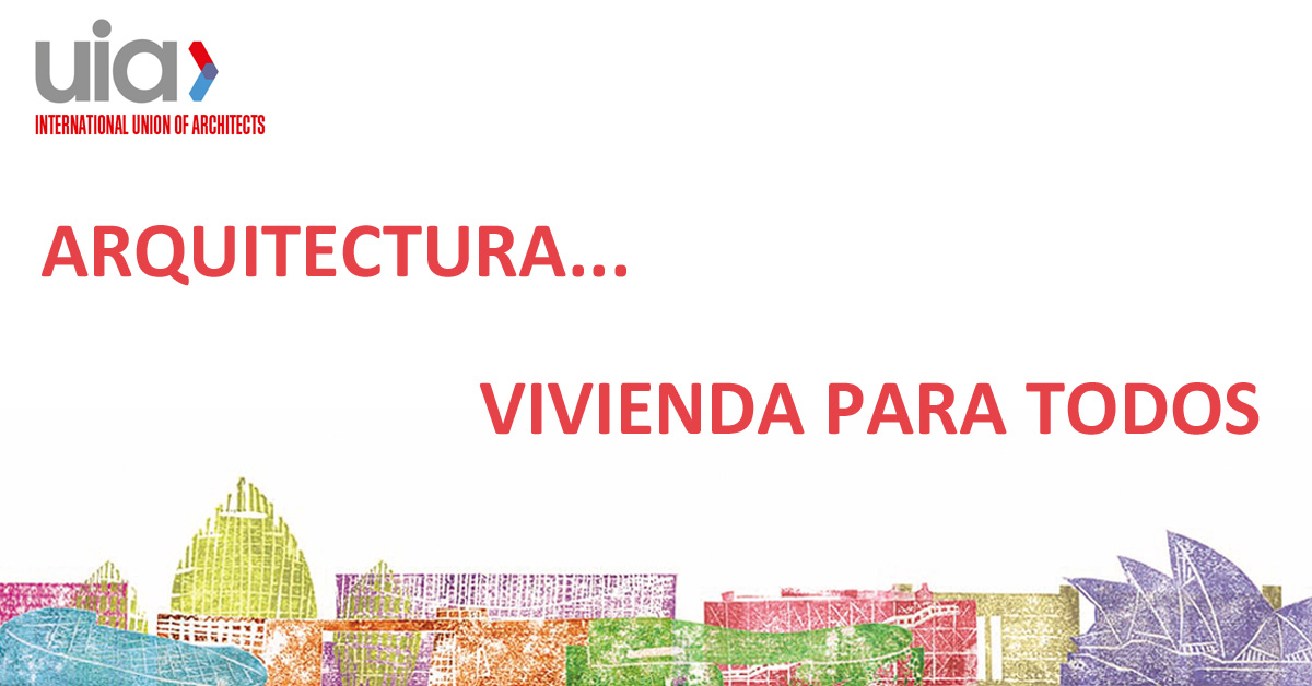 La UIA busca la imagen del Día Mundial de la Arquitectura 2019 ...